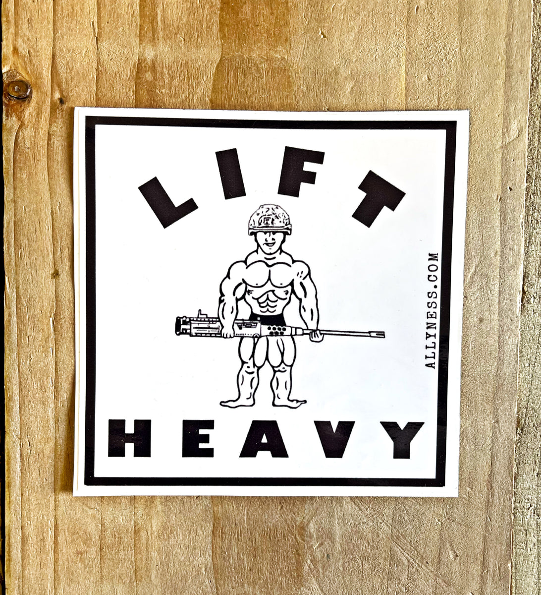 Lift Heavy Sticker – Allyness.com